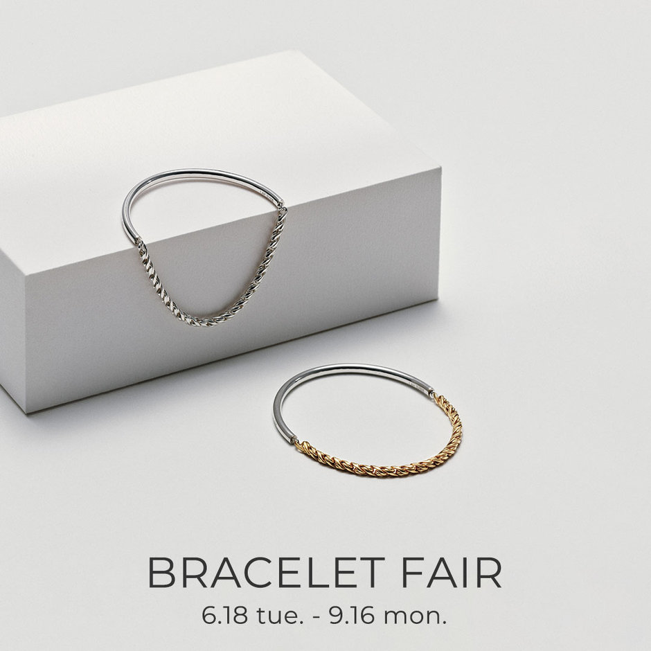BRACELET FAIR 2024.06.18｜｜LAH 【ジュエリー公式通販】